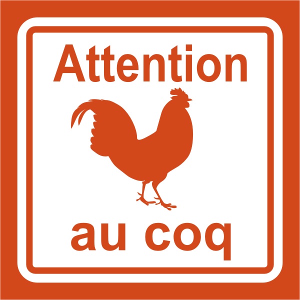 Sticker humour ou sécurité Attention au coq - Decorenkit - La boutique ...